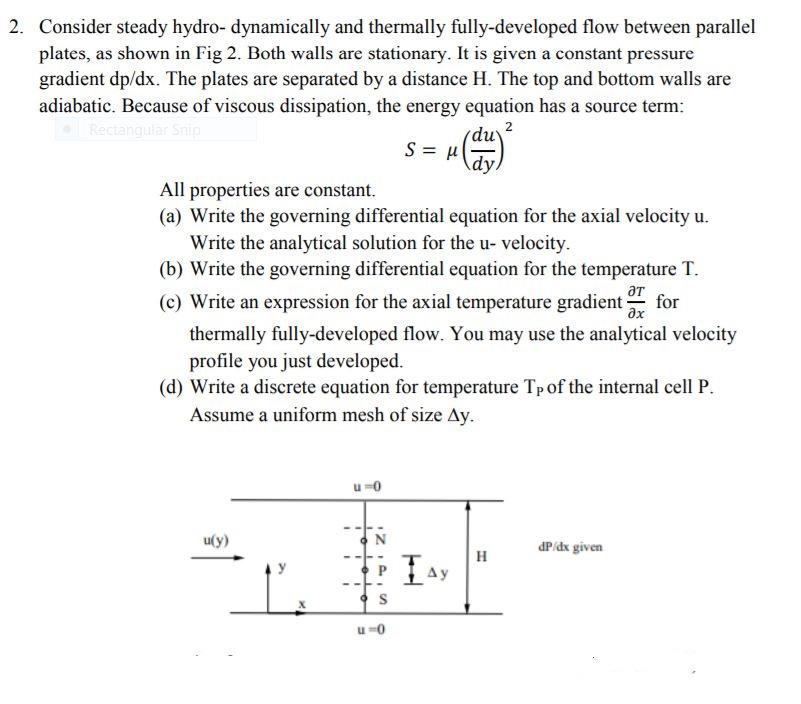 2 S = u 2. Consider steady hydro-dynamically and | Chegg.com