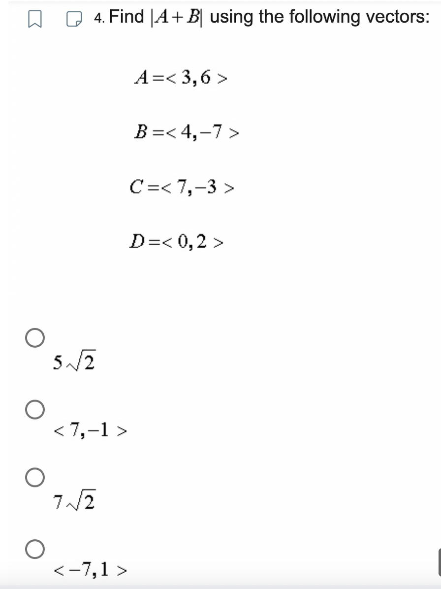 Solved 4. Find ∣A+B∣ using the following vectors: | Chegg.com