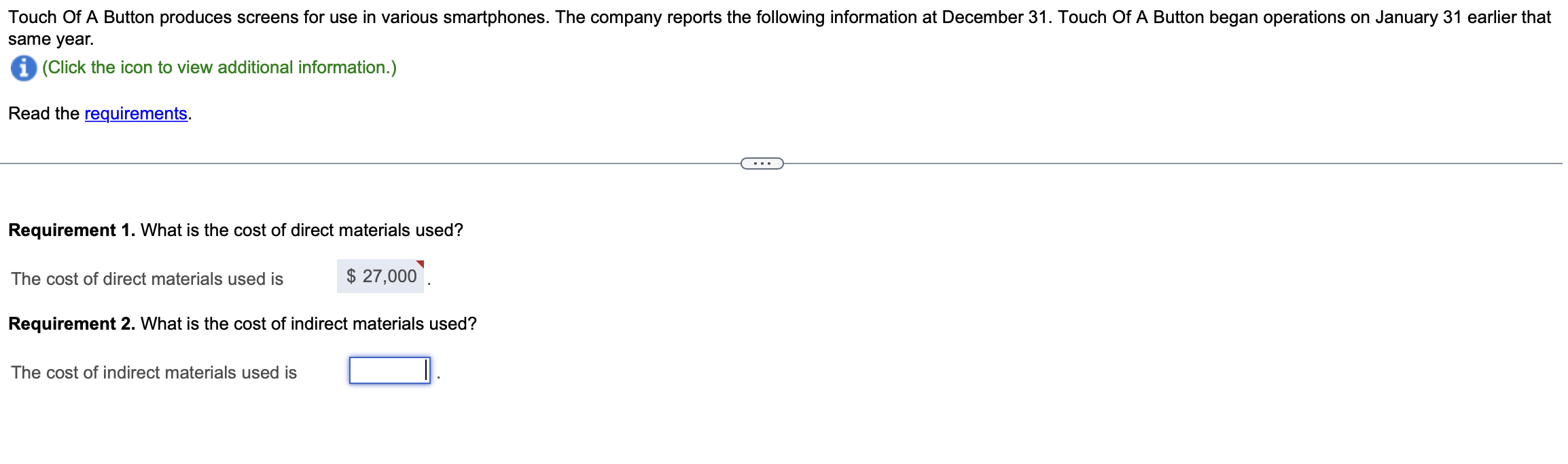 Solved More info Requirements 1. What is the cost of direct | Chegg.com