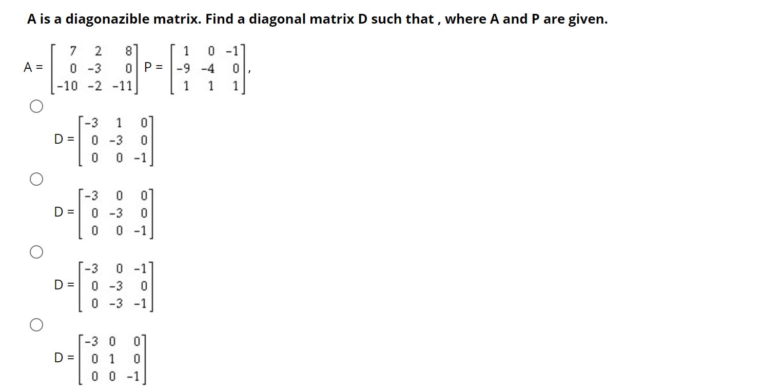 Solved A=⎣⎡70−102−3−280−11⎦⎤P=⎣⎡1−910−41−101⎦⎤, | Chegg.com