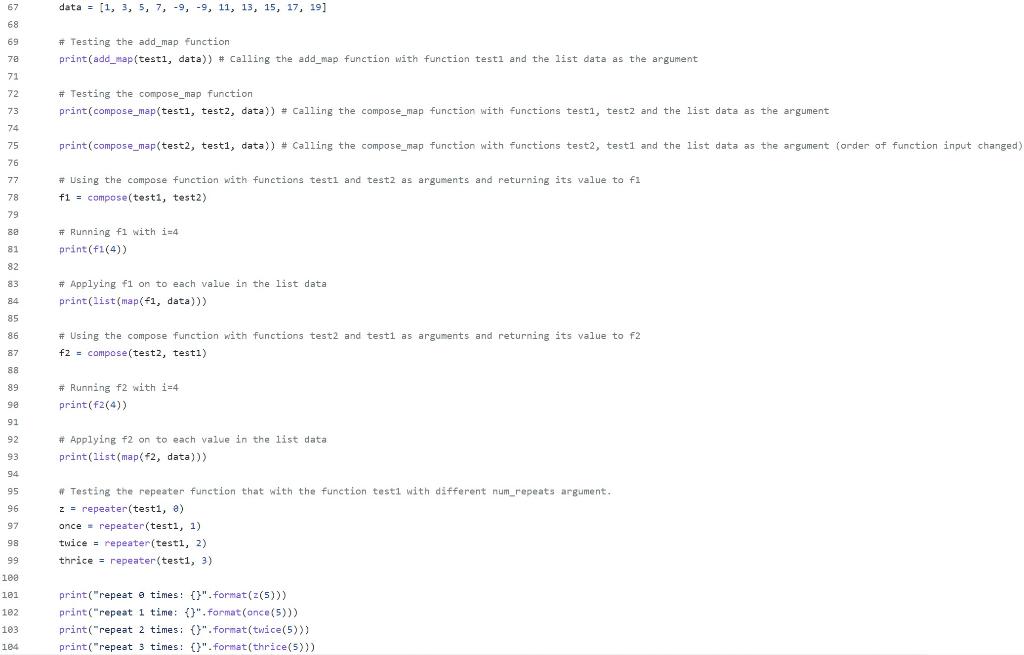 Solved pass return ret_fun def repeater(fun, num_repeats): | Chegg.com