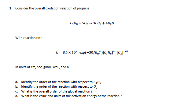Solved 1. Consider the overall oxidation reaction of propane | Chegg.com