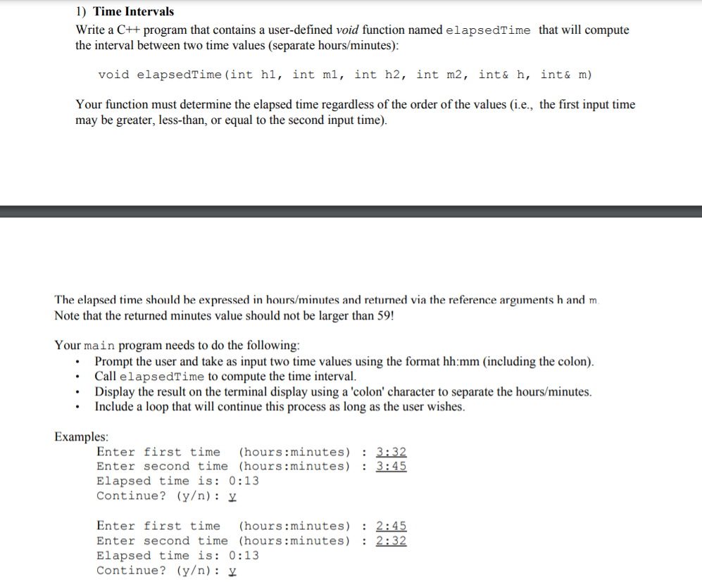 Solved 1) Time Intervals Write a C++ program that contains a | Chegg.com