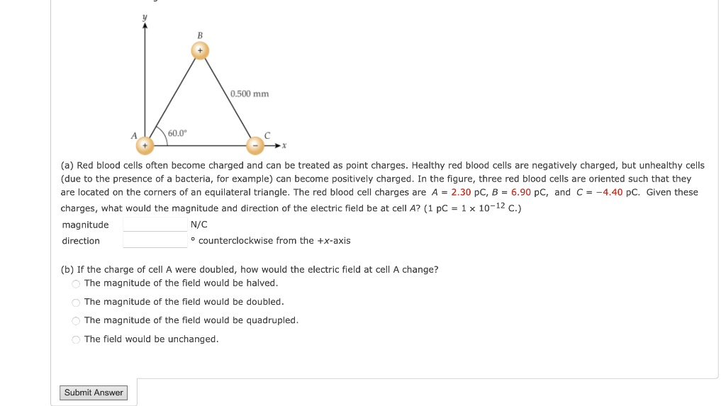 Solved (a) Red blood cells often become charged and can be | Chegg.com