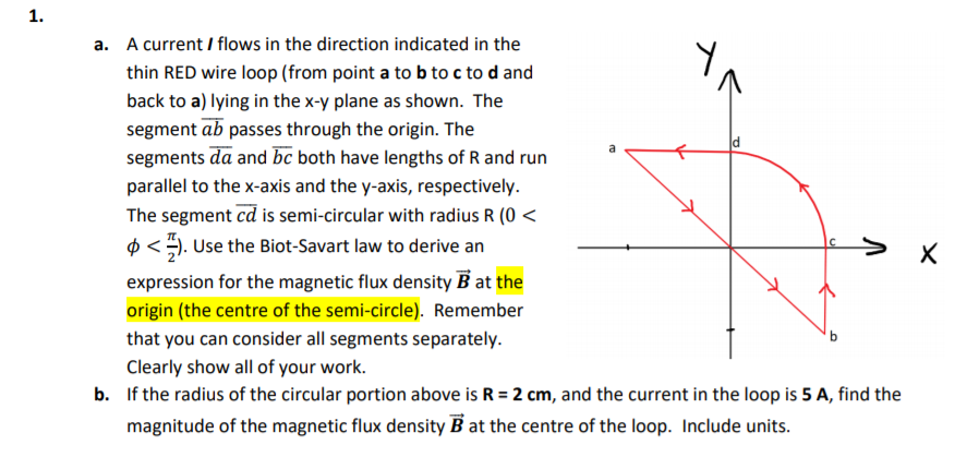 Solved 1. A current /flows in the direction indicated in the | Chegg.com