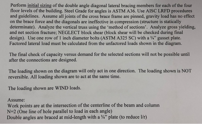 Solved Perform initial sizing of the double angle diagonal | Chegg.com