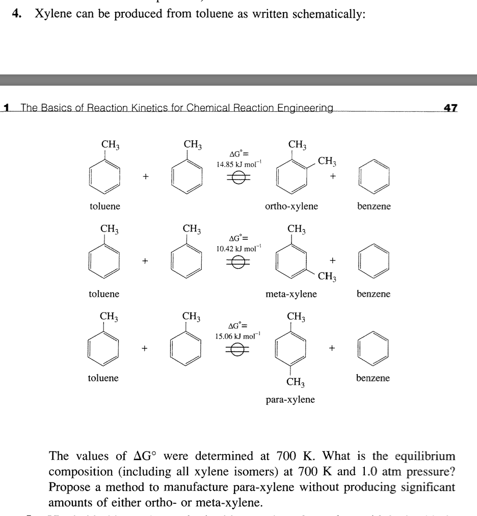 Solved 4. Xylene can be produced from toluene as written | Chegg.com