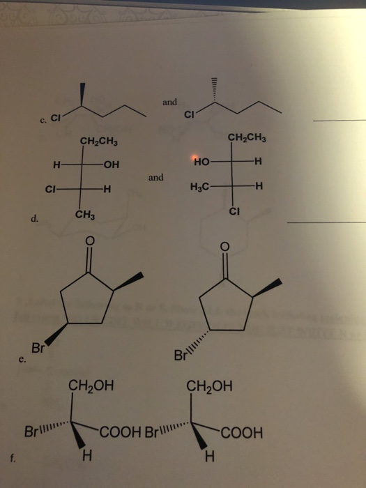 Solved Cl c. Cl CH2CH3 CH2CH3 and Cl CH3 Cl d. Br e. Br | Chegg.com
