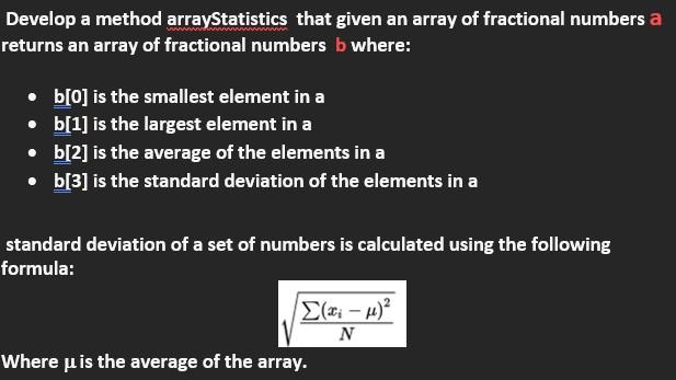 Solved Develop a method arrayStatistics that given an array | Chegg.com