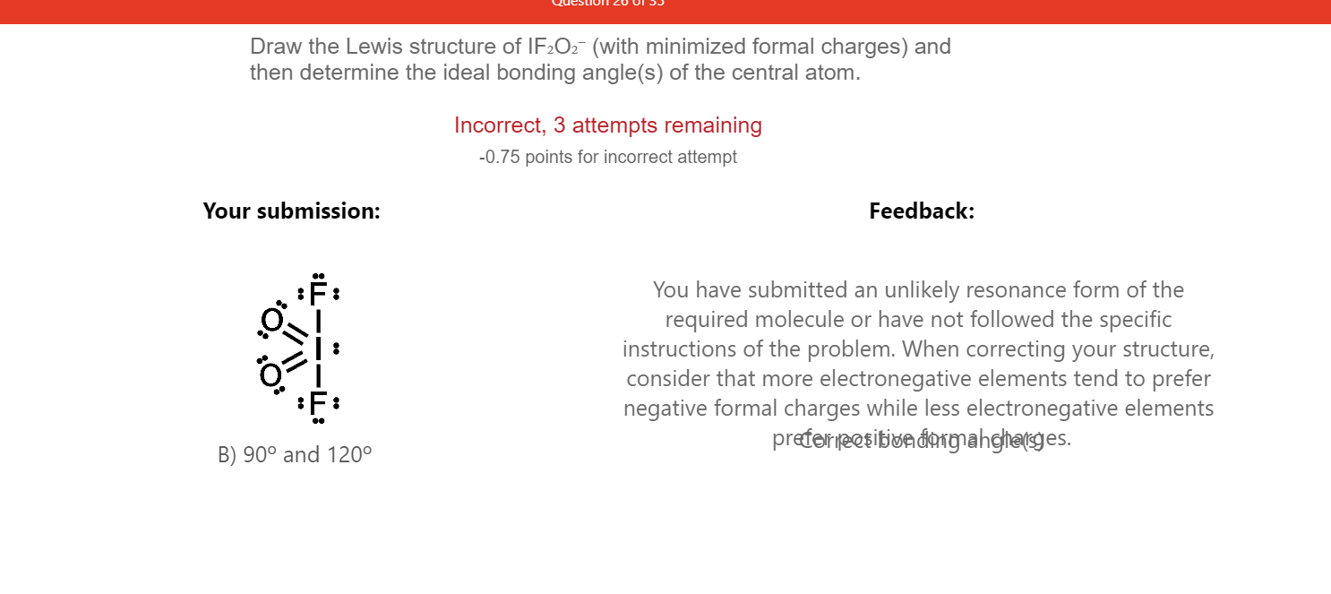 Solved Draw the Lewis structure of IF₂O₂⁻ (with minimized | Chegg.com