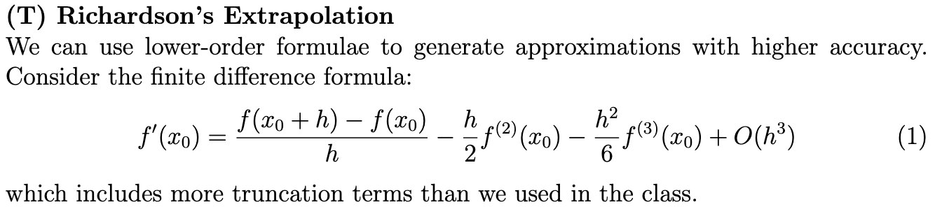 Solved (T) Richardson's Extrapolation We can use lower-order | Chegg.com