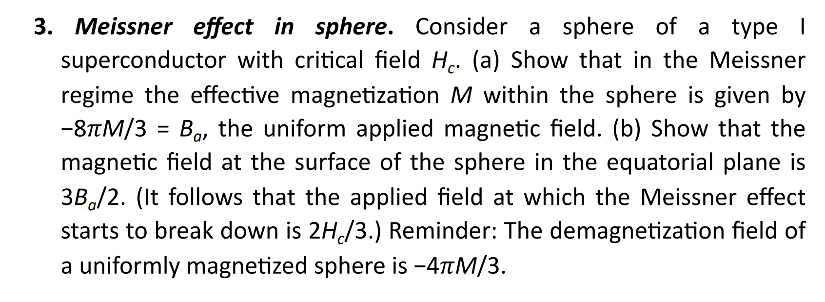 Solved 3. Meissner effect in sphere. Consider a sphere of a | Chegg.com