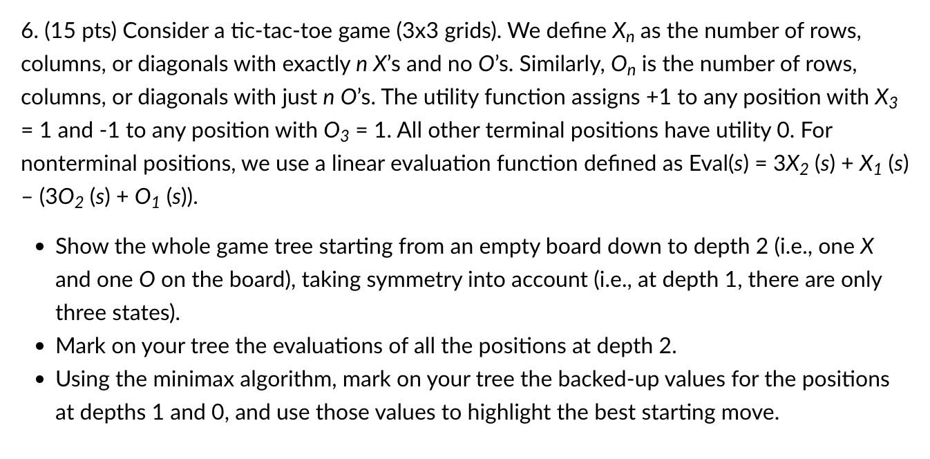 Solved (15 ﻿pts) ﻿Consider a tic-tac-toe game ( 3×3 ﻿grids). | Chegg.com
