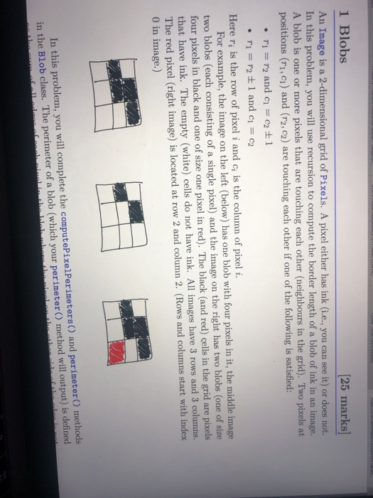1 Blobs 25 marks An image is a 2-dimensional grid of | Chegg.com