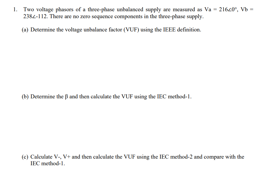 Solved 1. Two voltage phasors of a three-phase unbalanced | Chegg.com