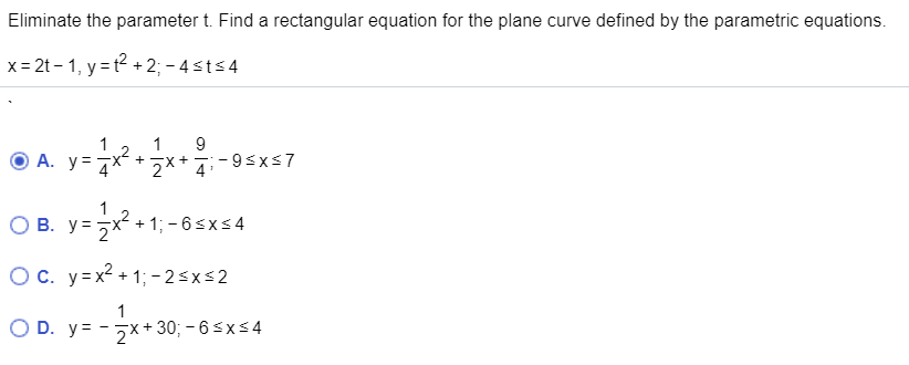 Solved Eliminate the parameter t. Find a rectangular | Chegg.com
