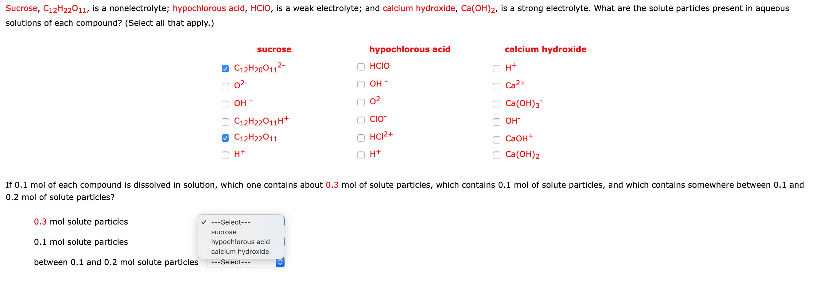 Solved Sucrose, C12H22011, is a nonelectrolyte; hypochlorous | Chegg.com