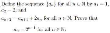 Solved Define the sequence {On} for all n E N by aj = 1, 02 | Chegg.com
