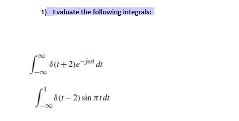 Solved 1) Evaluate the following integrals: | Chegg.com