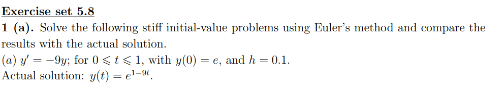 Solved Exercise set 5.8 1 (a). Solve the following stiff | Chegg.com