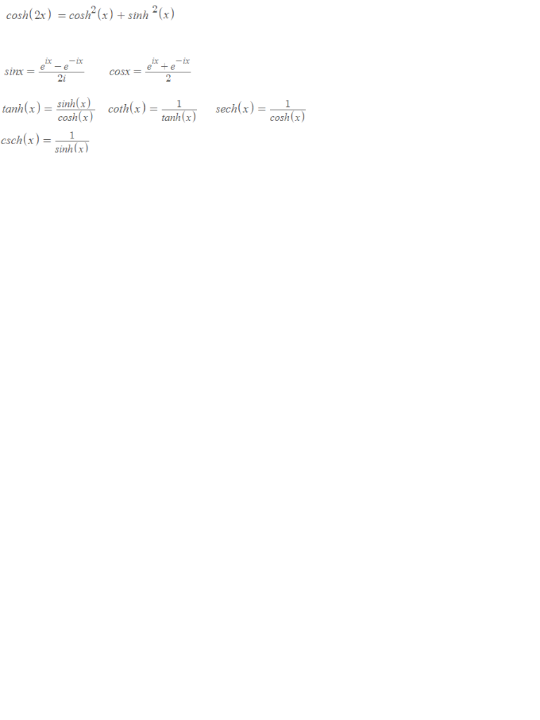 Solved cosh(2x) = cosh2(x) + sinh 2(x) cosx sinh( x ) cosh x | Chegg.com