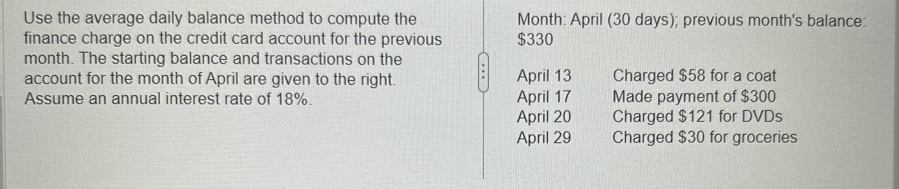 Solved Use the average daily balance method to compute the | Chegg.com