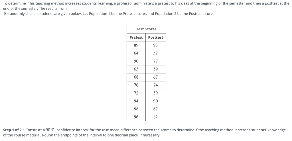 Solved To Determine If His Teaching Method Increases 