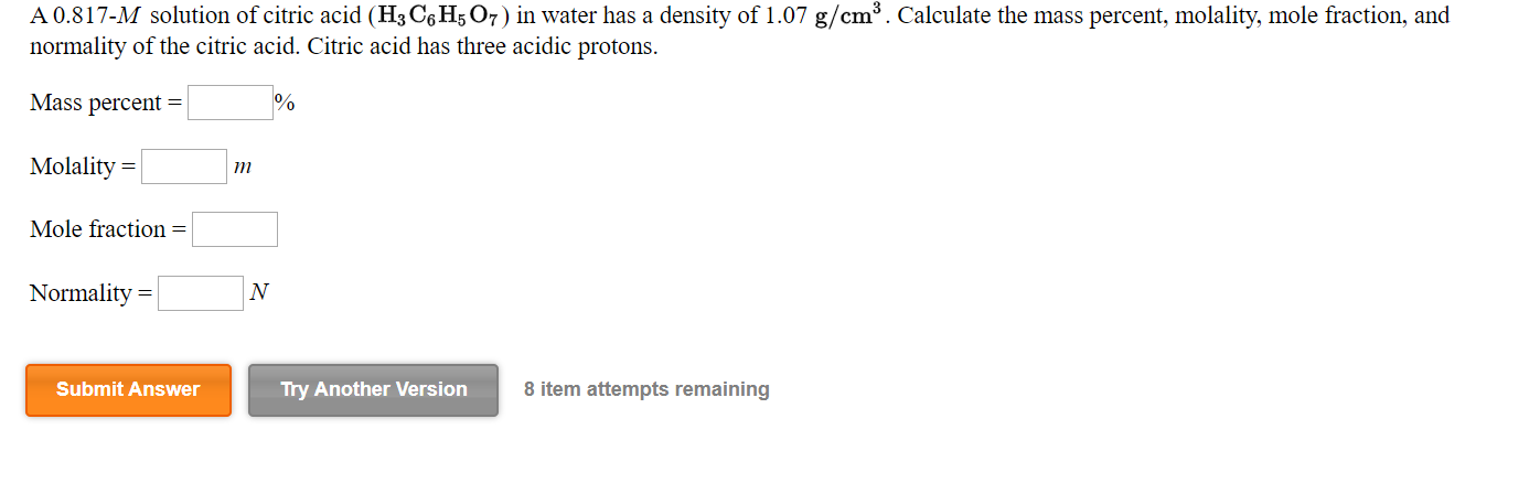 Solved A 0.817-M solution of citric acid (H3 C6H5O7) in | Chegg.com