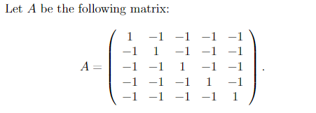 Solved Let A be the following matrix: | Chegg.com
