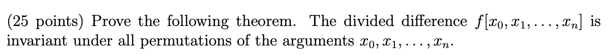 Solved Prove the following theorem. The divided difference | Chegg.com