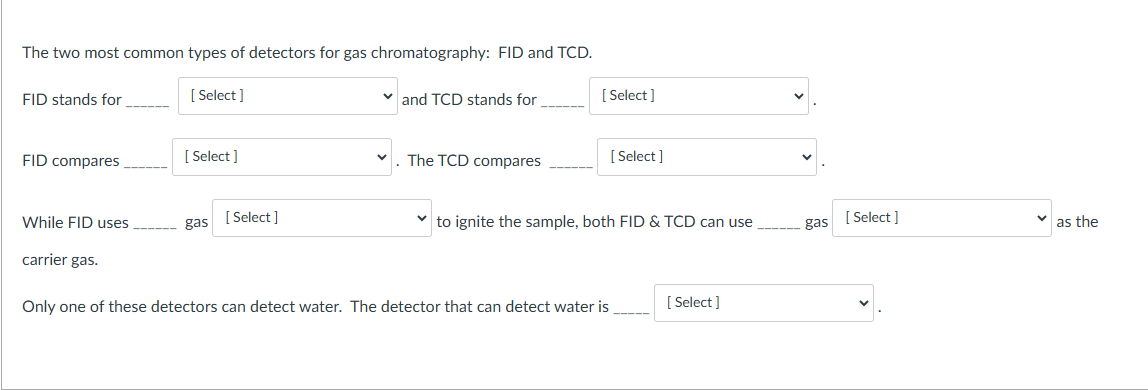 Solved The two most common types of detectors for gas | Chegg.com