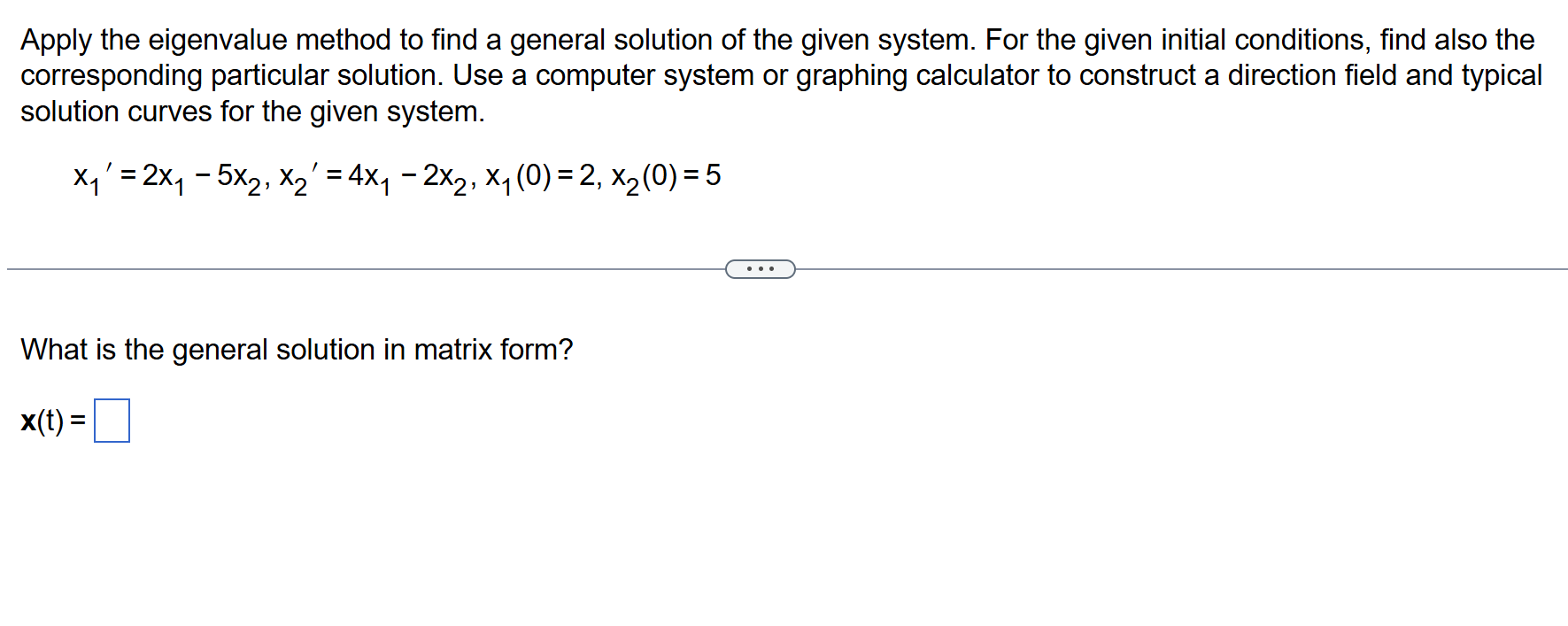 Solved Apply the eigenvalue method to ﻿find a general | Chegg.com