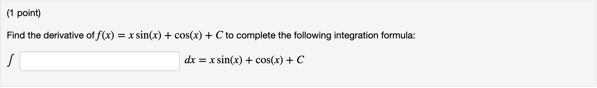 Solved (1 point) Find the derivative of f(x) = x sin(x) + | Chegg.com