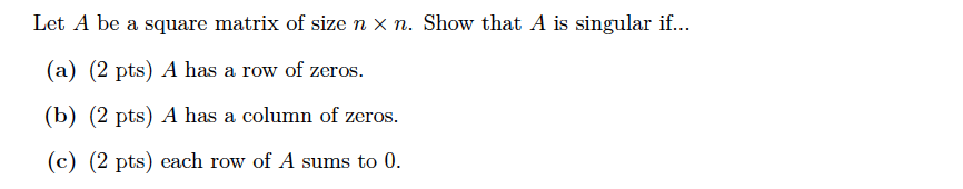 Solved Let A be a square matrix of size n×n. Show that A is | Chegg.com