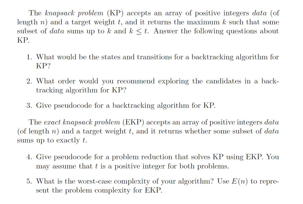 Solved The knapsack problem (KP) accepts an array of | Chegg.com