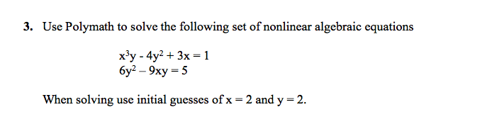 Solved 3. Use Polymath to solve the following set of | Chegg.com