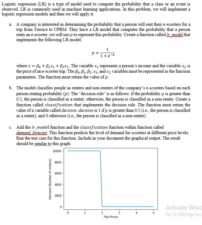 Logistic regression (LR) is a type of model used to | Chegg.com