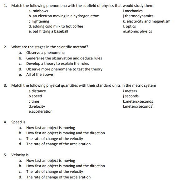 Solved 1. Match the following phenomena with the subfield of | Chegg.com