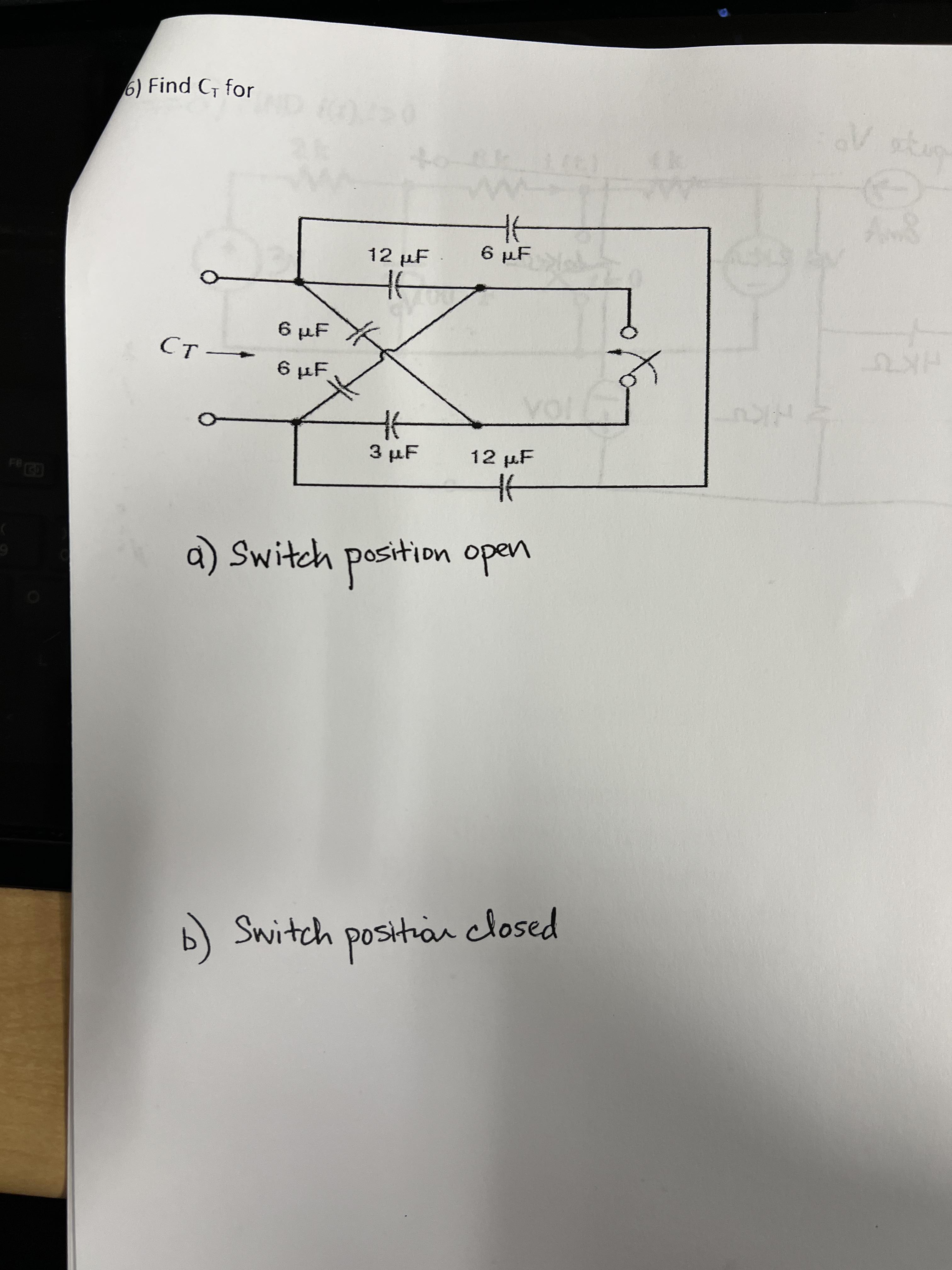 Solved 6) Find CT for a) Switch position open b) Switch | Chegg.com