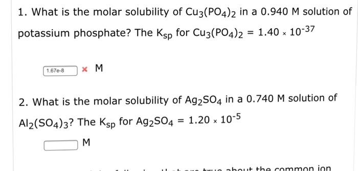 Solved 1. What is the molar solubility of Cu3(PO4)2 in a | Chegg.com