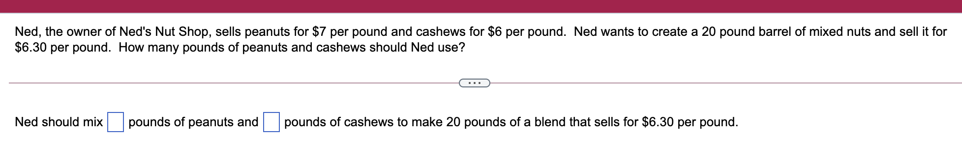 Solved Ned The Owner Of Neds Nut Shop Sells Peanuts For 