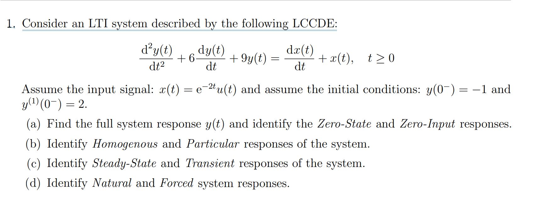 Solved 1. Consider an LTI system described by the following | Chegg.com