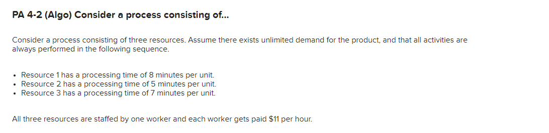 Solved PA 4-2 (Algo) Consider a process consisting of... | Chegg.com