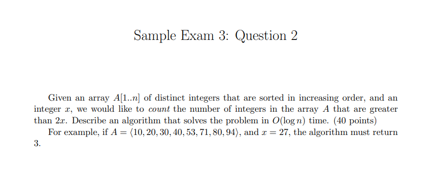 Solved Sample Exam 3: Question 2 Given an array A[1..n) of | Chegg.com