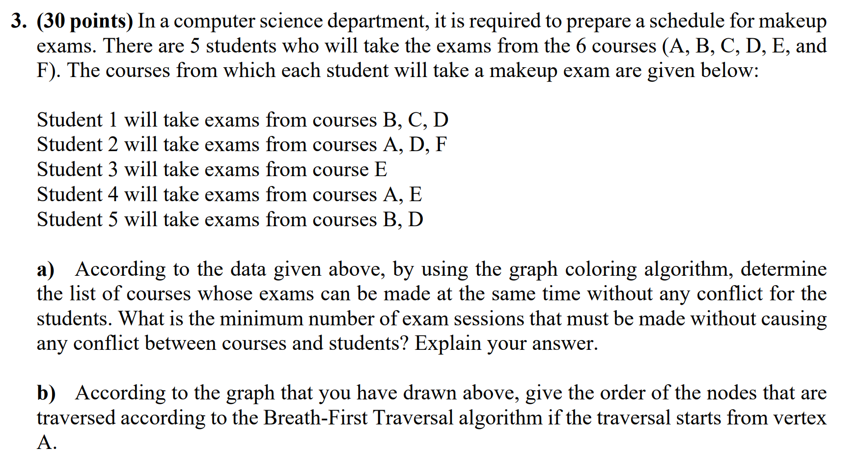 Solved 3. (30 points) In a computer science department, it | Chegg.com