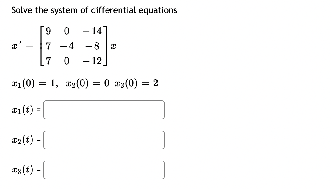 Solved Solve the system of differential equations | Chegg.com