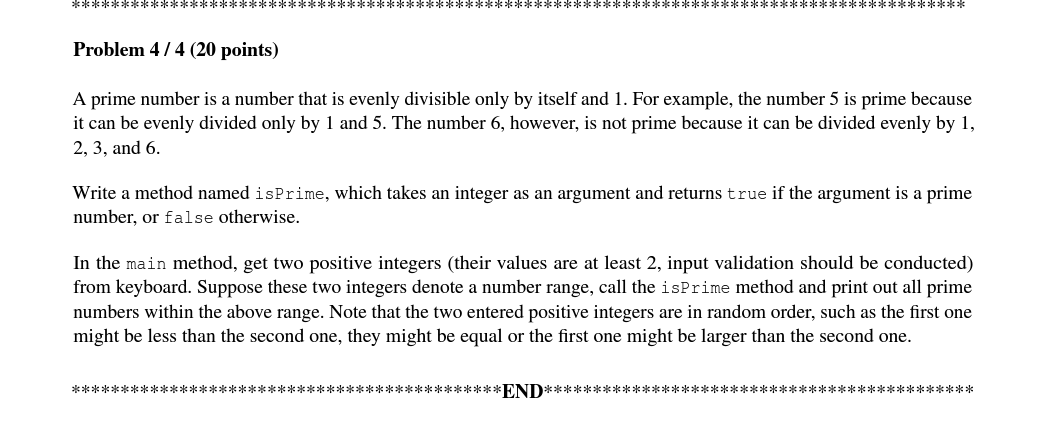 Solved A prime number is a number that is evenly divisible | Chegg.com