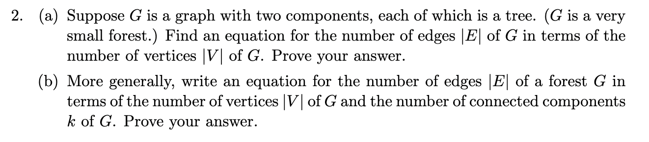Solved (a) Suppose G is a graph with two components, each of | Chegg.com