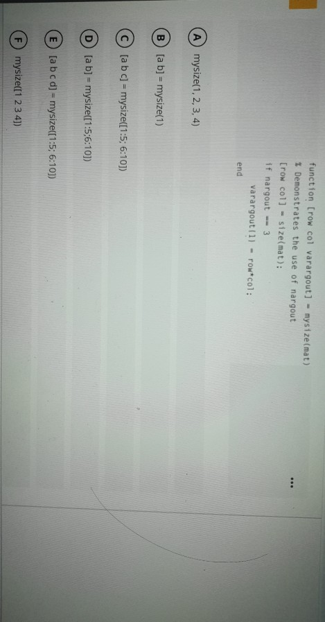 Solved function [row col varargout] - mysize(mat) 1. | Chegg.com