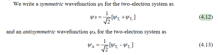 Solved 4.17 Show that both the symmetric wavefunction ψS and | Chegg.com